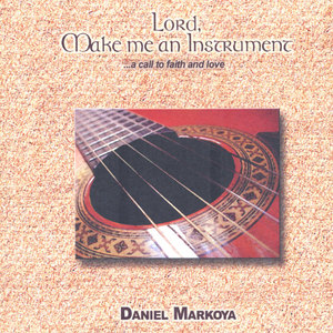 PayPlay.FM - Daniel Markoya - Lord, Make me an Instrument Mp3 Download