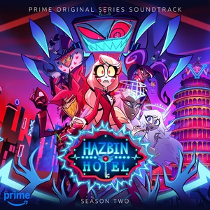 PayPlay.FM - VA - Hazbin Hotel: Season Two (Original Soundtrack) Mp3 ...